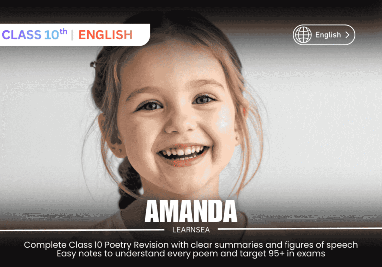 Class 10 English Poem Summaries & Poetic Devices | Learn Sea